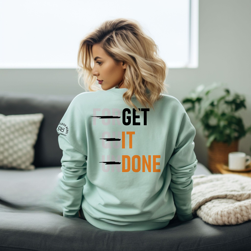 Get It Done – Relentless Rebel Apparel