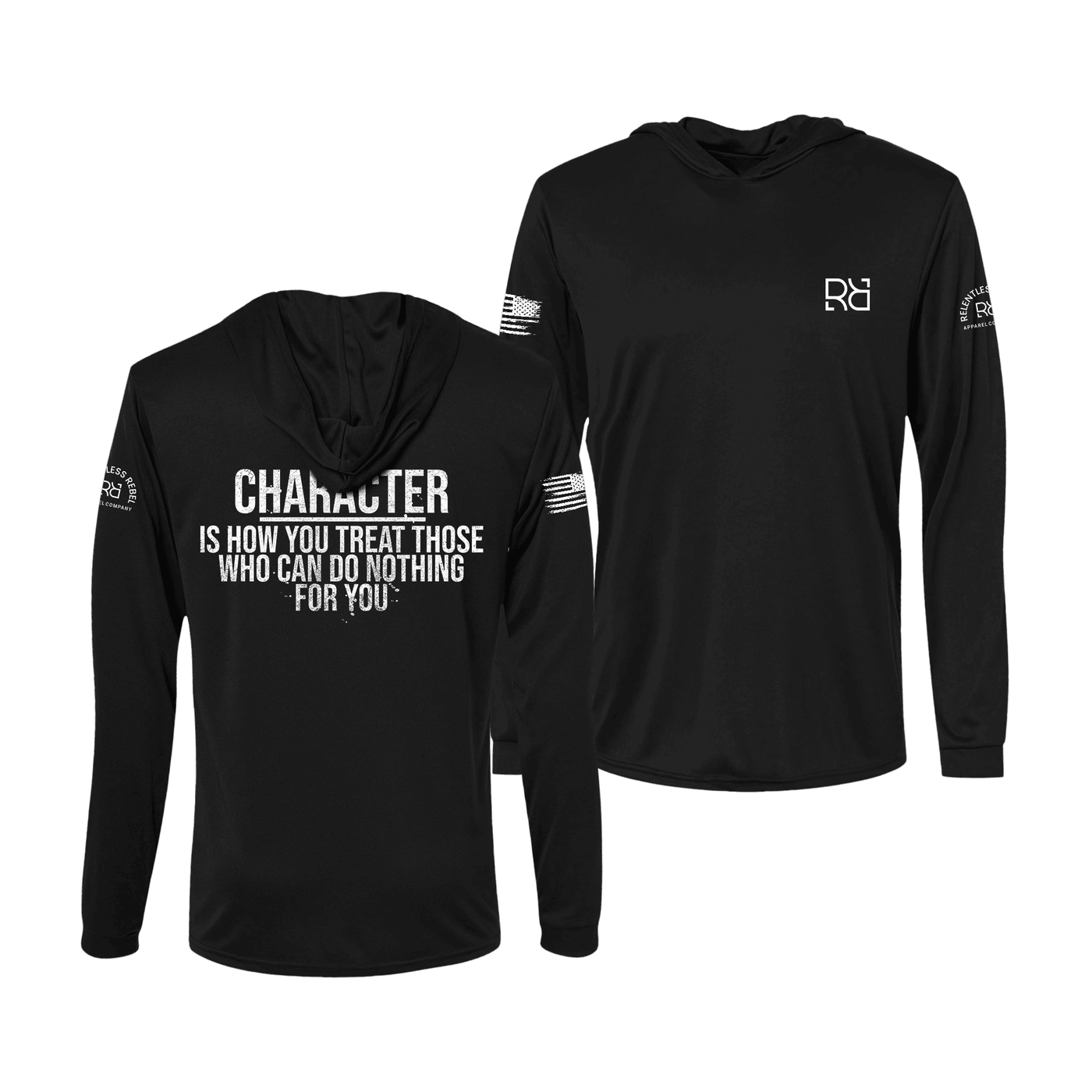 Character is How You Treat... | Women's Dry Fit Hooded Long Sleeve | U