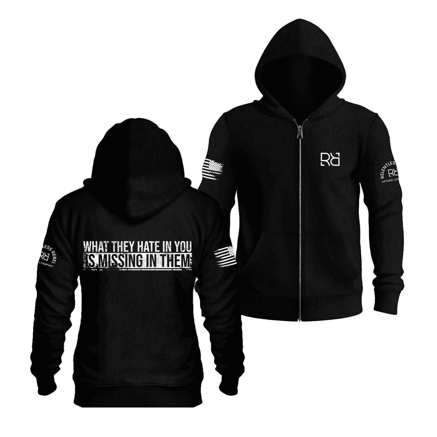 What They Hate in You... | Zip Up Hoodie