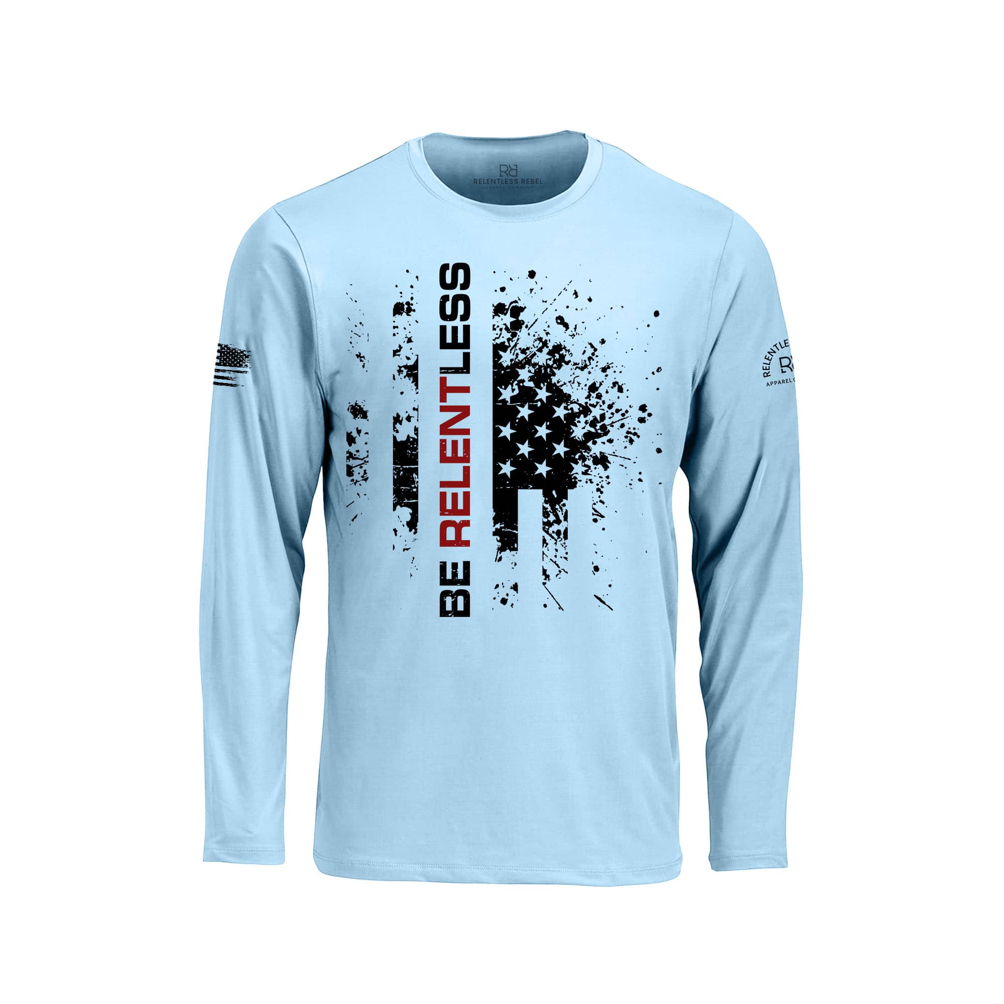 Be Relentless | R | Front | Women's Dry Fit Long Sleeve | UPF50 ...