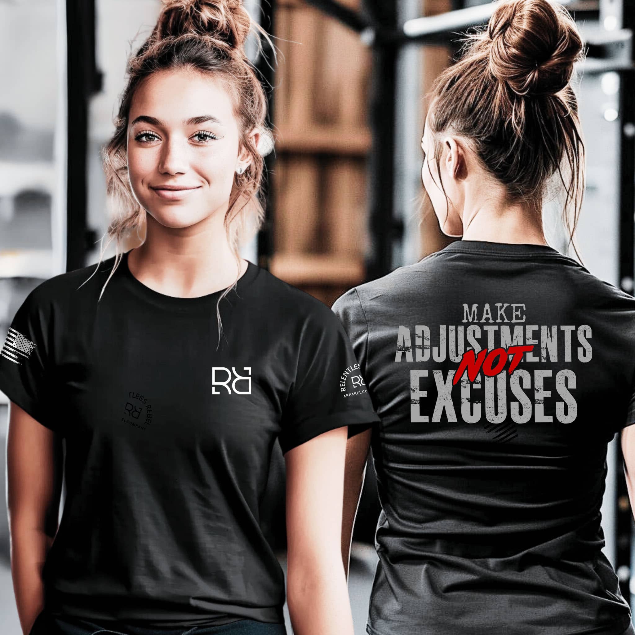 Make Adjustments Not Excuses | 3 | Premium Women's Tee – Relentless ...