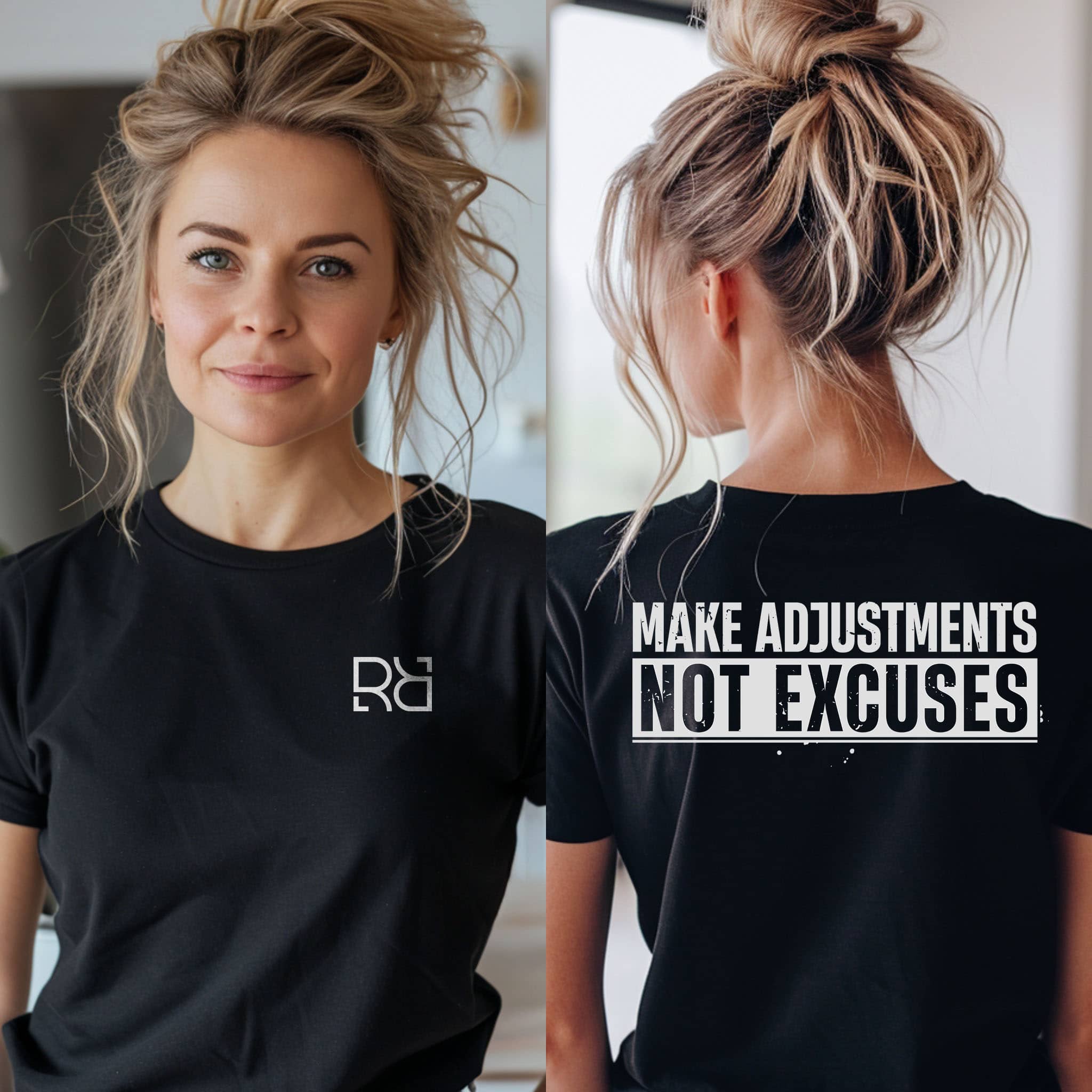 Make Adjustments Not Excuses | Premium Women's Tee – Relentless Rebel ...