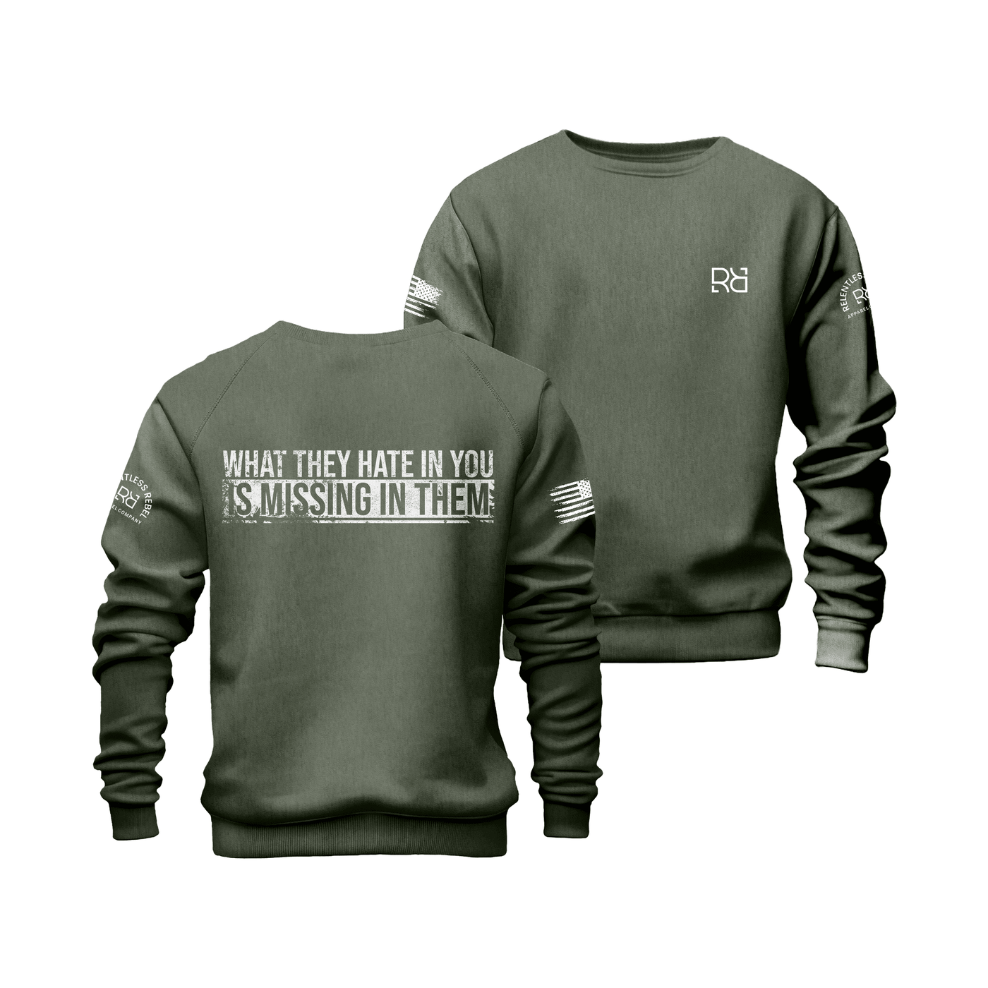 What They Hate in You... | Crew Neck Sweatshirt