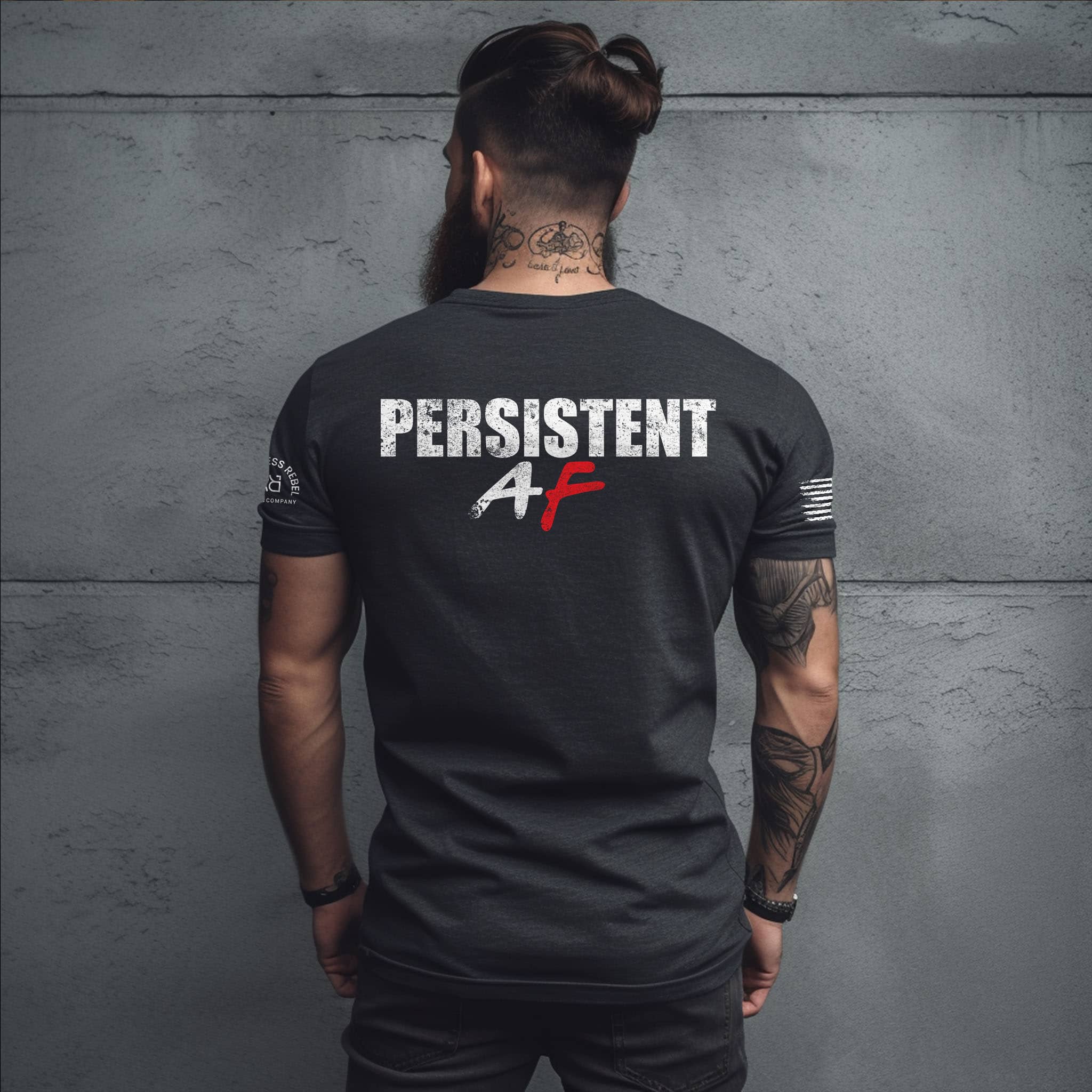 Persistent AF | Premium Men's Tee
