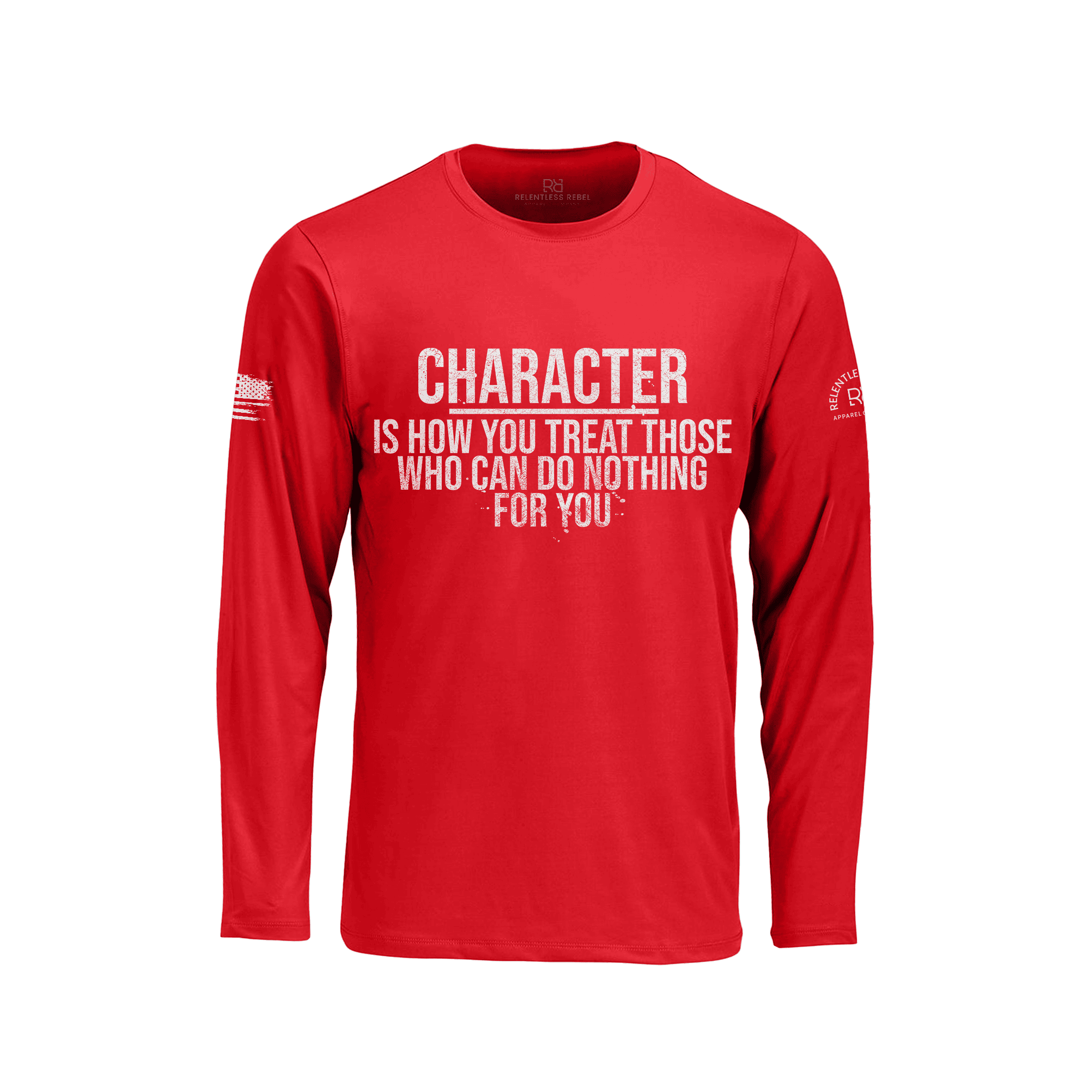 Character is How You Treat... | Front | Women's Dry Fit Long Sleeve ...