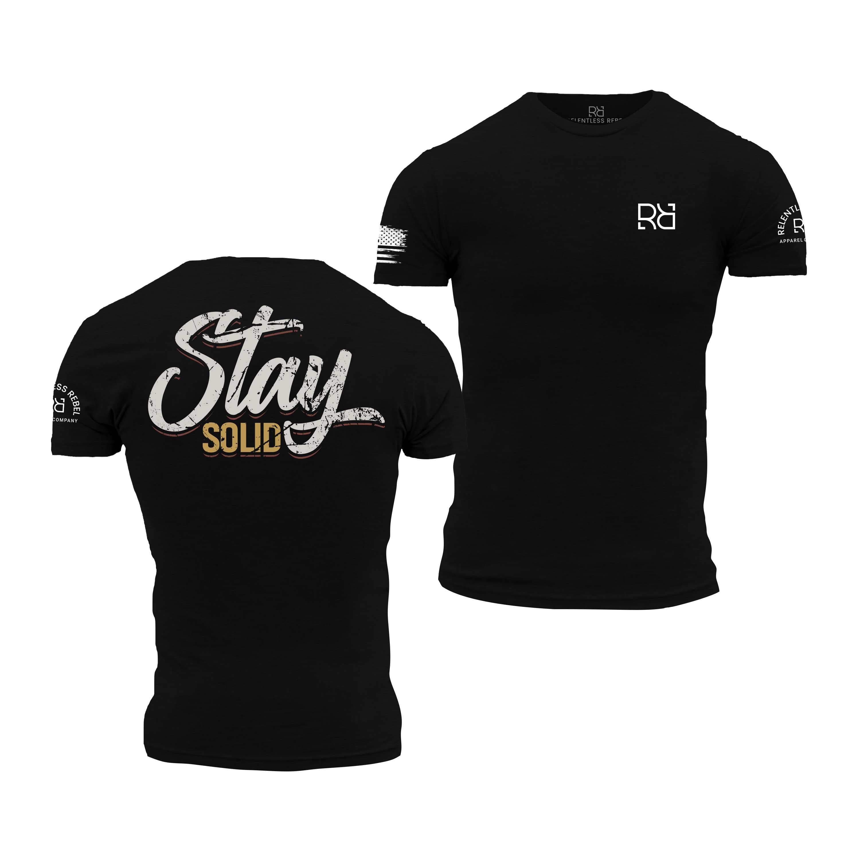 Stay Solid | Premium Men's Tee